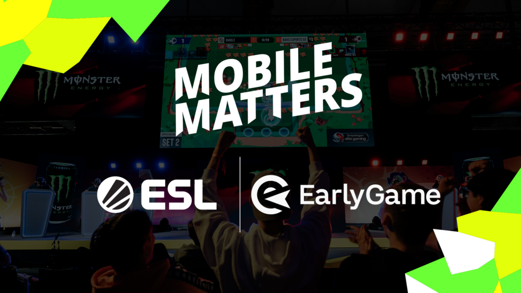 Mobile gaming levels up as ESL Gaming and EarlyGame join forces to ...