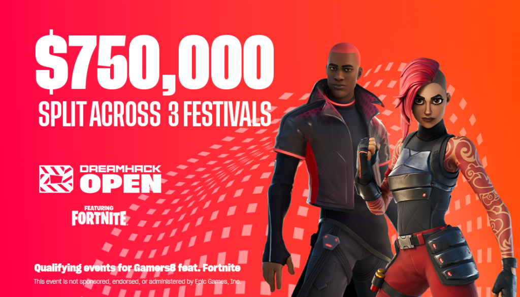 DreamHack Announces Massive Return of “DreamHack Open Feat. Fortnite” With $750,000 Zero Build ...