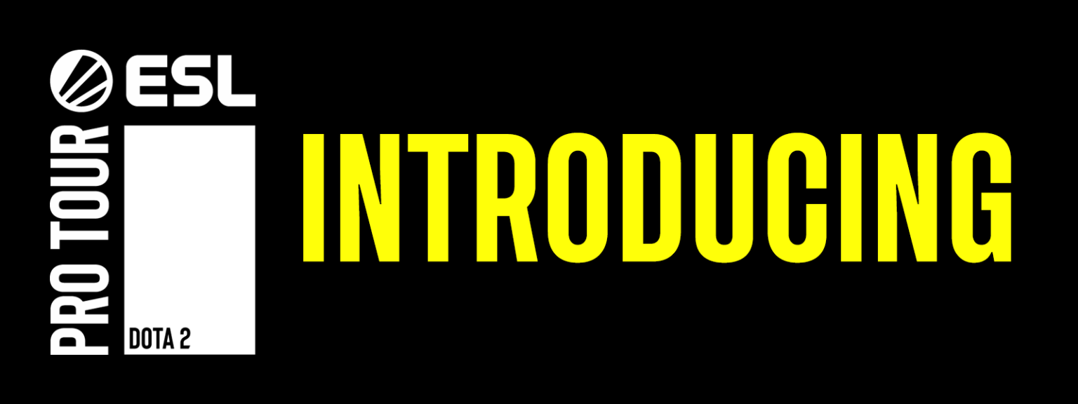 ESL FACEIT Group reveals the ESL Pro Tour for Dota 2 – a heroic Dota ...